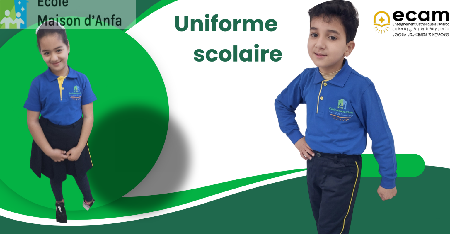 Uniforme scolaire - Ecole Maison d'Anfa